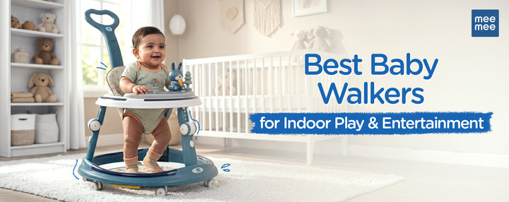 How to choose the best baby walker for your little one – MeeMee.in